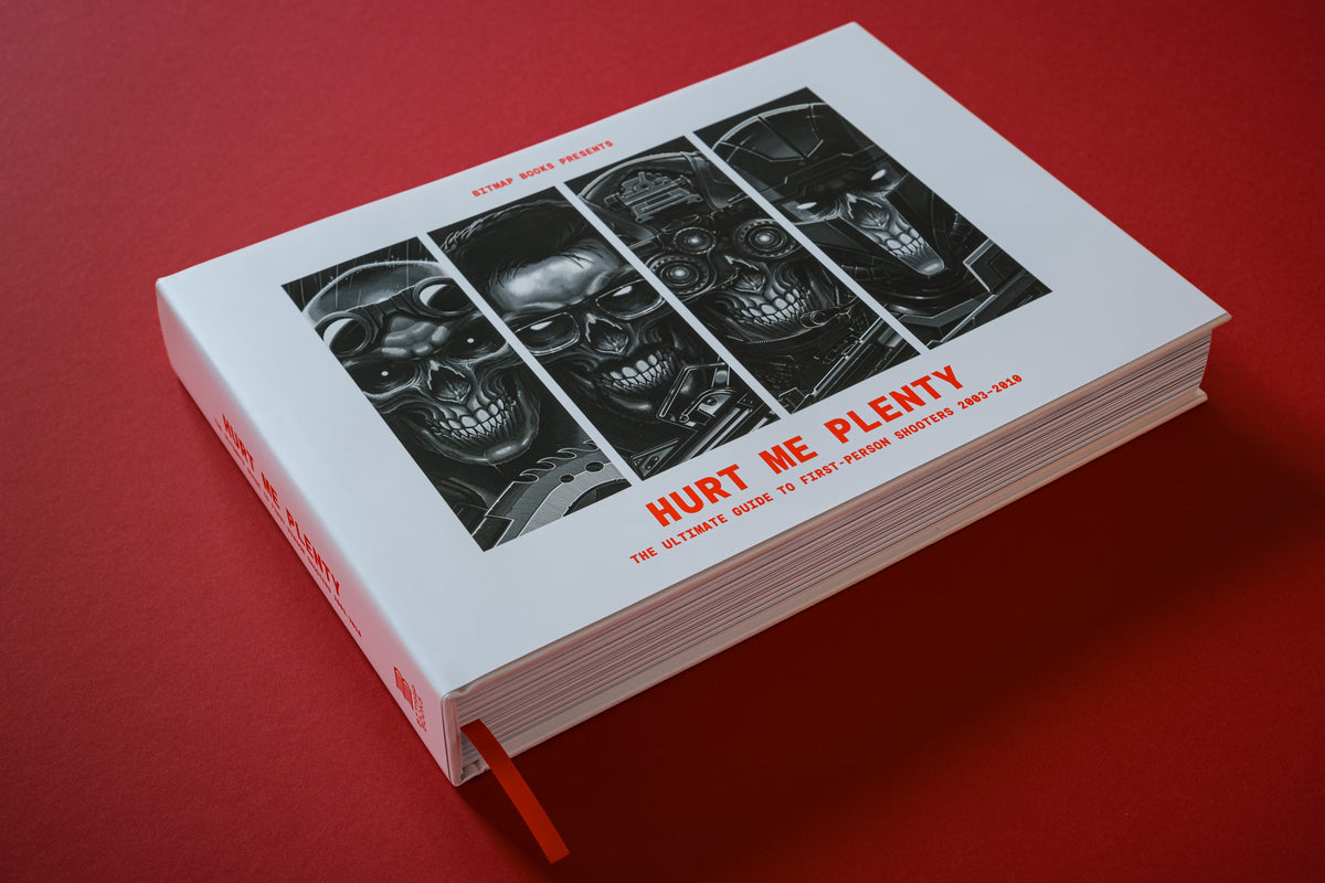 Hurt Me Plenty: The Ultimate Guide to First-Person Shooters 2003–2010